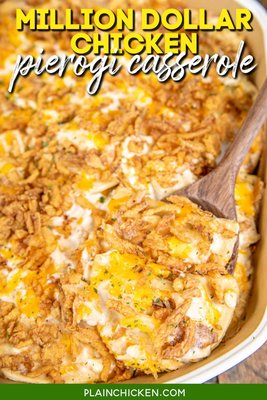 Million Dollar Chicken Pierogi Casserole - Dinner Bestie